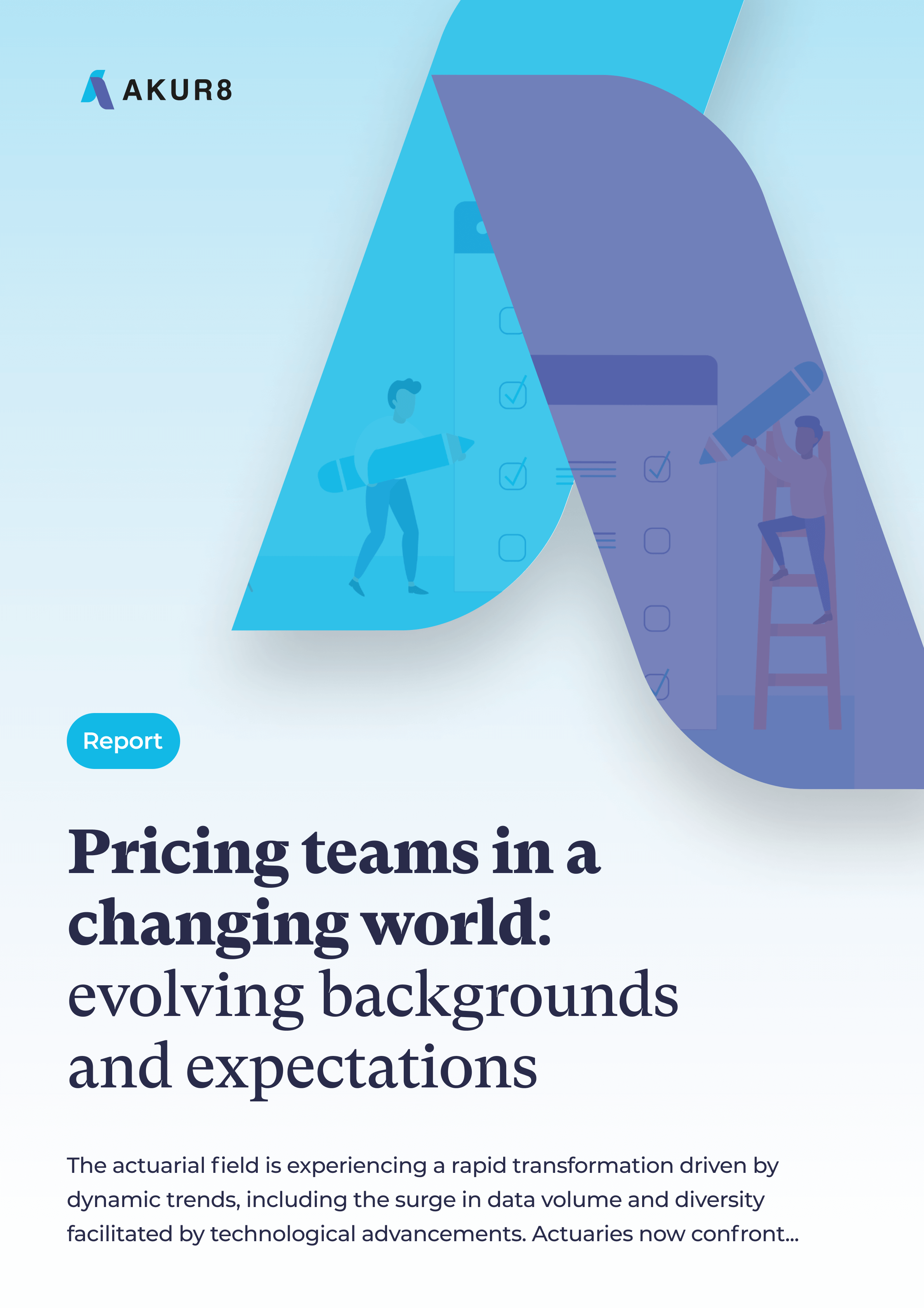 Akur8 - White paper: Pricing Teams in a Changing World Report